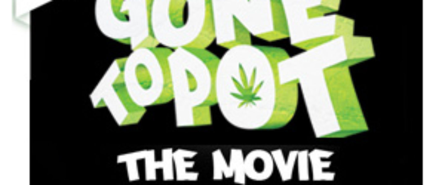 Kickstarter Campaign Is Announced For New Marijuana Themed Movie 'Gone ...